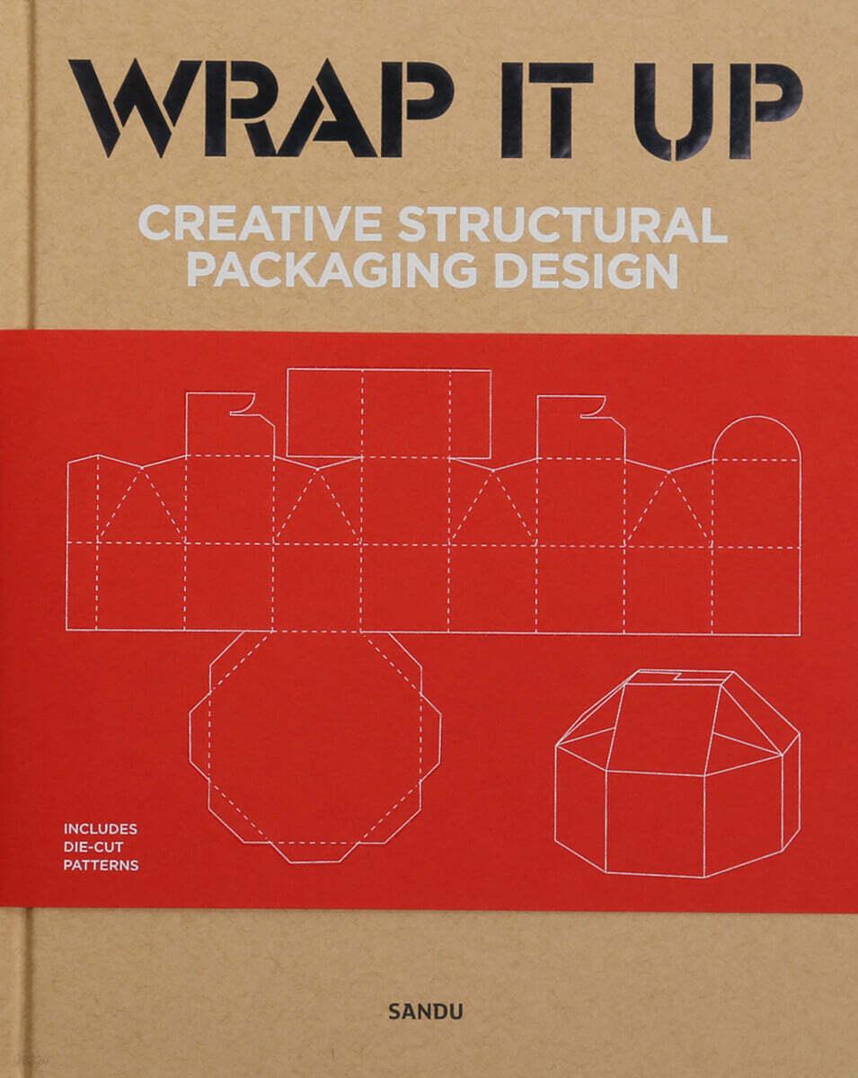 Wrap It Up: Creative Structural Packaging Design - 예스24