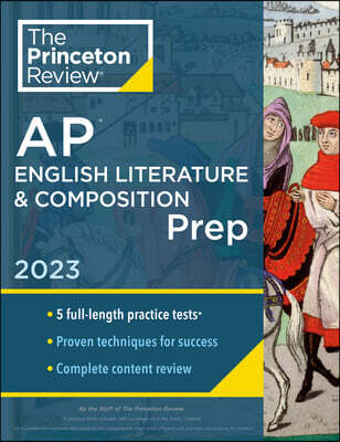 Princeton Review AP English Literature & Composition Prep, 2023: 5 ...