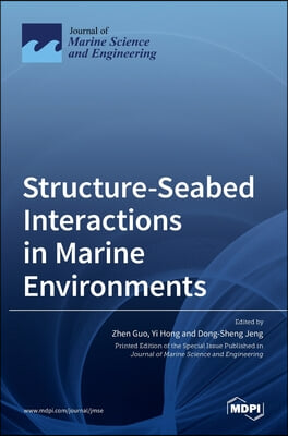 Structure-Seabed Interactions in Marine Environments - 예스24