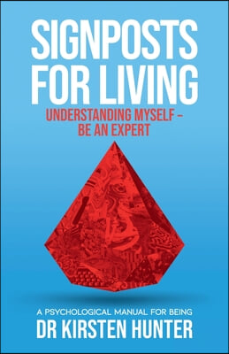 Signposts for Living Understanding Myself - Be an Expert - 예스24
