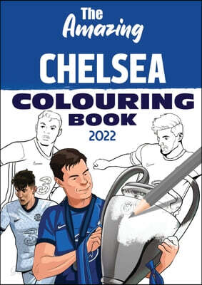 The Amazing Chelsea Colouring Book 2022 - 예스24