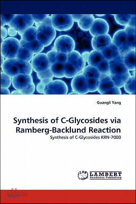 Synthesis of C-Glycosides via Ramberg-Backlund Reaction - 예스24