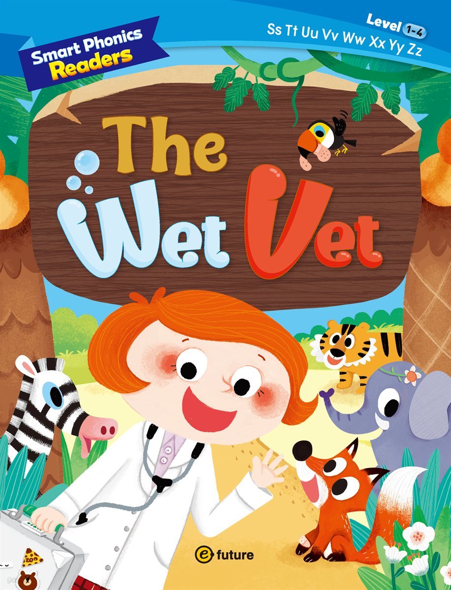 [전자책] Smart Phonics Readers 1-4 : The Wet Vet - 예스24