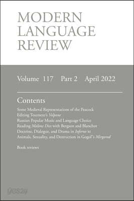 Modern Language Review (117: 2) April 2022 - 예스24