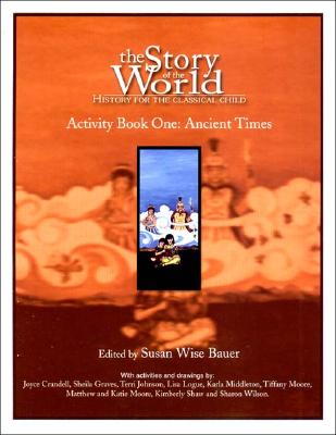 The Story of the World, Vol 1 : Ancient Times : Activity Book - 예스24