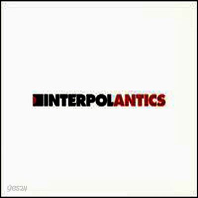 Interpol - Antics (CD) - 예스24
