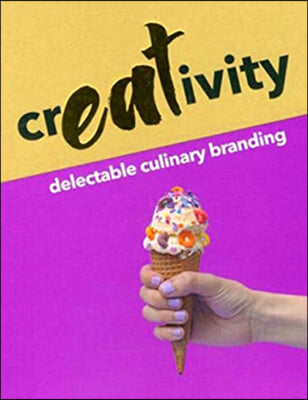 Creativity: Delectable Culinary Branding - 예스24