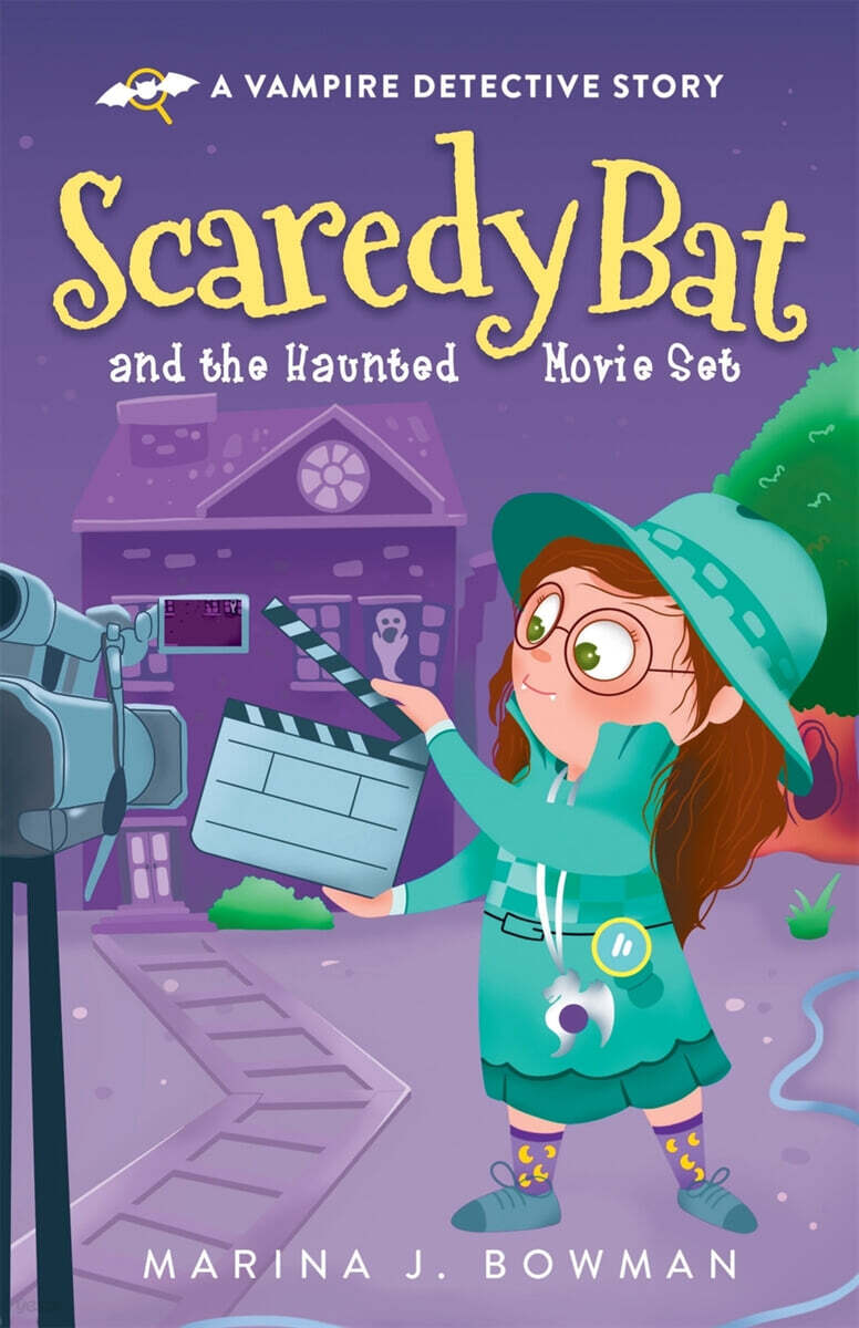 Scaredy Bat and the Haunted Movie Set - 예스24