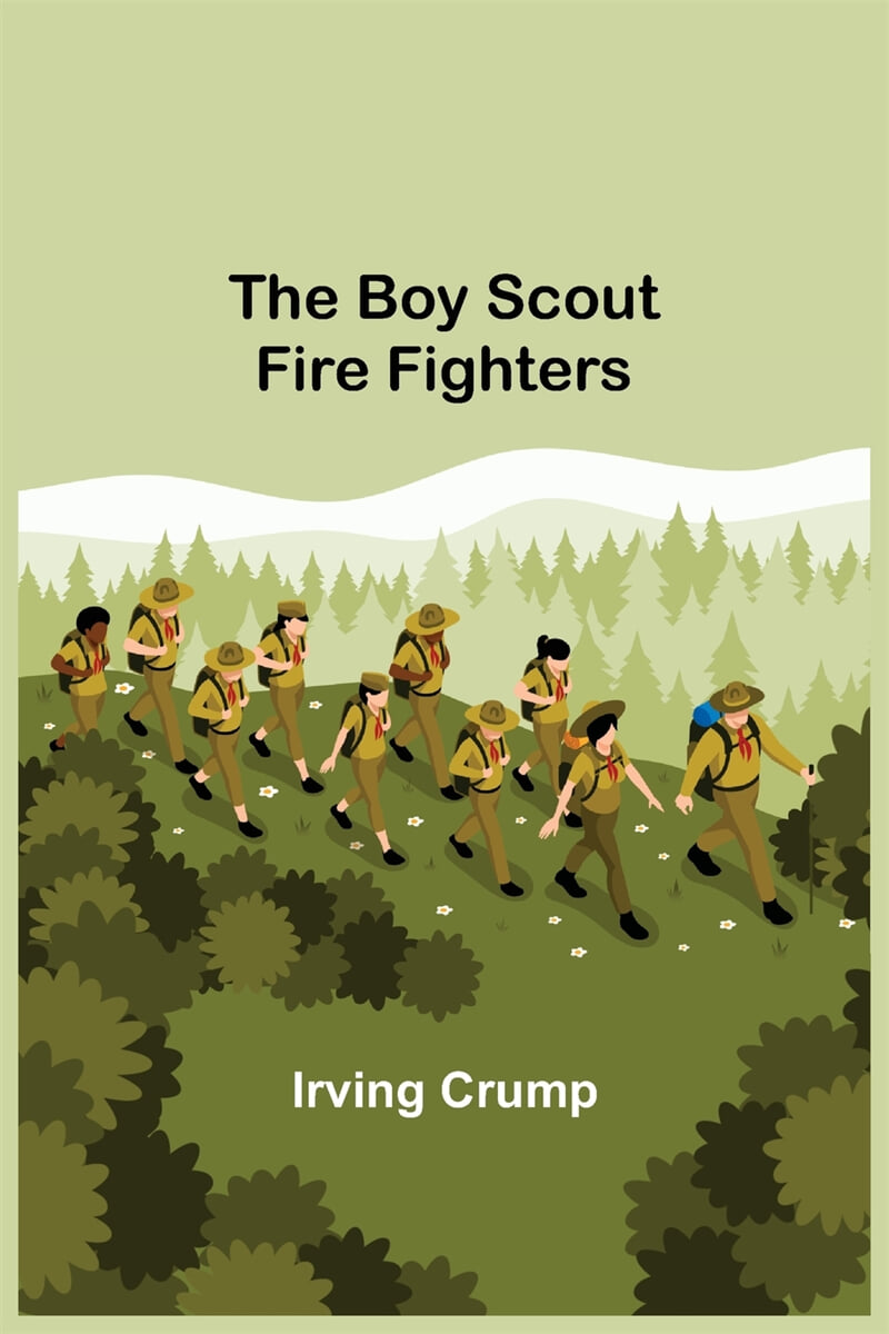 The Boy Scout Fire Fighters - 예스24