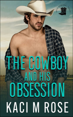 The Cowboy and His Obsession - 예스24