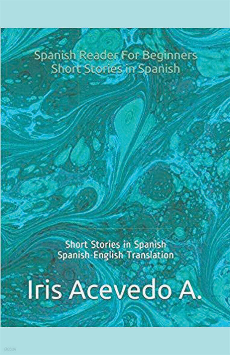 Spanish Reader for Beginners-Short Stories in Spanish - 예스24