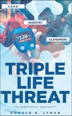 Triple Life Threat: An Alternative Approach - 예스24