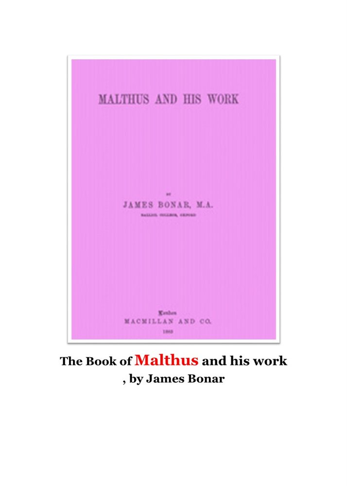 [전자책] 인구론의 맬서스 와 그의 작품.The Book of Malthus and his work, by James Bonar ...