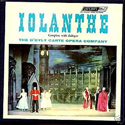 길버트 & 설리반 : 이올란테 (Gilbert & Sullivan : Iolanthe) (2CD) - Isidore ...