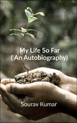 My Life So Far (An Autobiography) - 예스24
