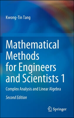 Mathematical Methods for Engineers and Scientists 1: Complex Analysis ...