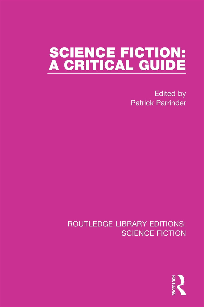 Science Fiction: A Critical Guide - 예스24