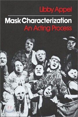 [중고샵] Mask Characterization: An Acting Process (Paperback) - 예스24