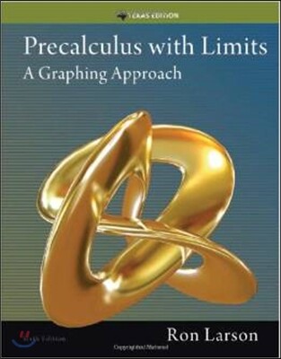 Precalculus with Limits: A Graphing Approach, Texas Edition - 예스24