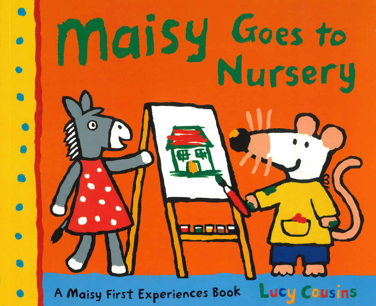 Maisy Goes to Nursery - YES24