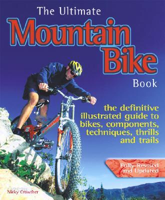 The Ultimate Mountain Bike Book - 예스24