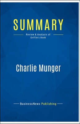 Summary: Charlie Munger: Review and Analysis of Griffin's Book - 예스24