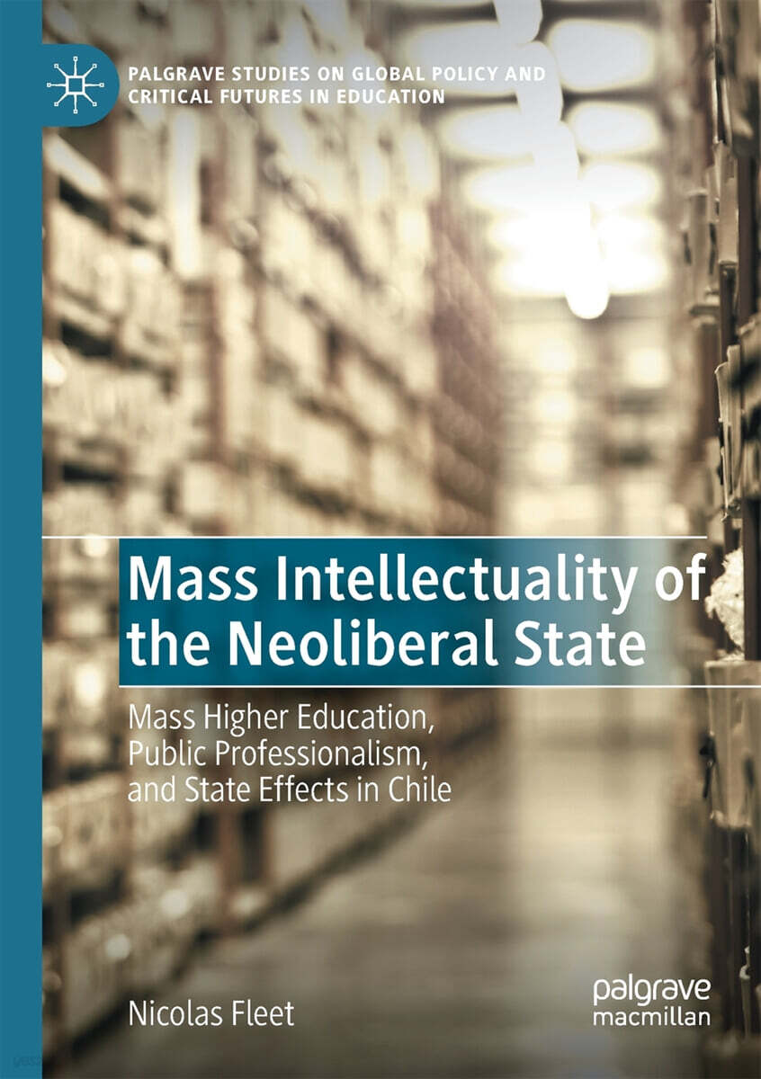Mass Intellectuality of the Neoliberal State: Mass Higher Education ...