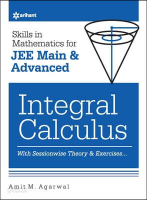 Skills in Mathematics - Integral Calculus for JEE Main and Advanced - 예스24