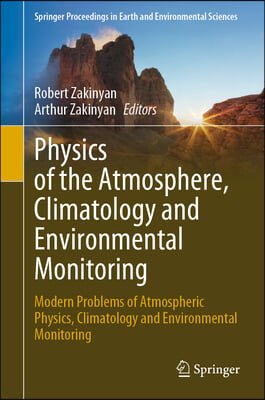 Physics of the Atmosphere, Climatology and Environmental Monitoring ...