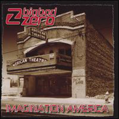 Big Bad Zero - Imagination America (CD) - 예스24