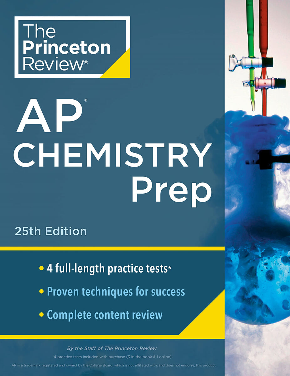 Princeton Review AP Chemistry Prep, 25th Edition: 4 Practice Tests ...