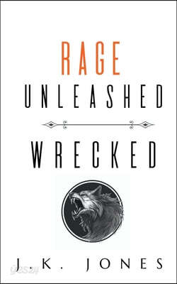 Rage Unleashed: Wrecked - YES24