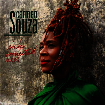Carmen Souza - Interconnectedness (Digipack)(CD) - 예스24