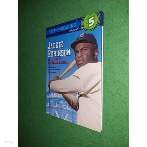 Jackie Robinson and the Story of All-black Baseball - YES24