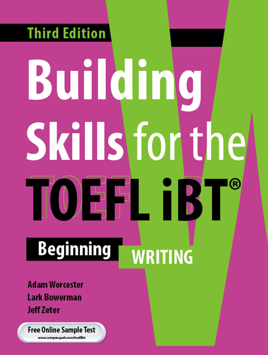 Building Skills for the TOEFL iBT 3rd Ed. - Writing - 예스24
