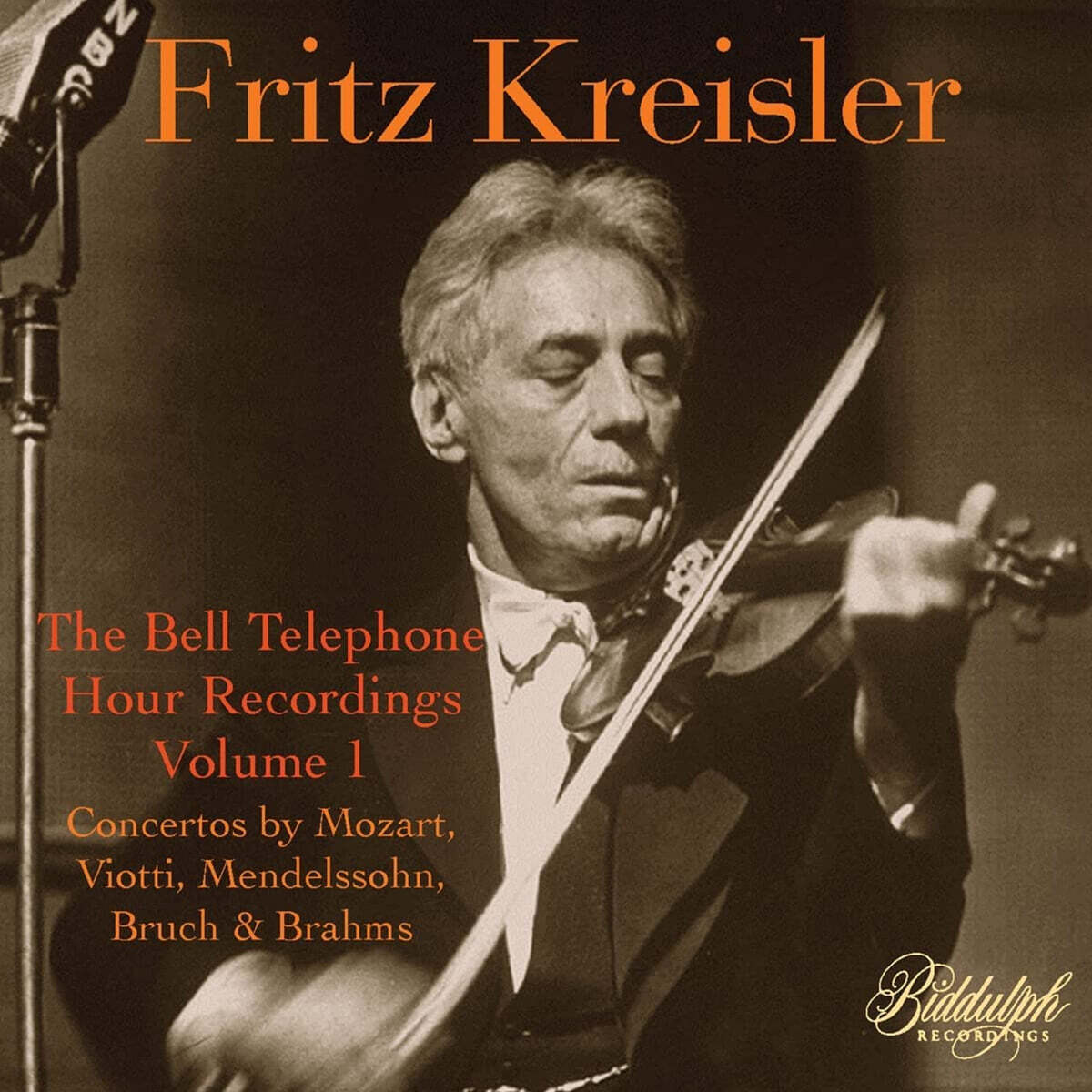 Fritz Kreisler 벨 텔레폰 아우어 녹음, 제1집 - 프리츠 크라이슬러 (Kreisler - The Bell ...