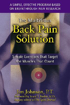 The Multifidus Back Pain Solution: Simple Exercises That Target the Muscles That Count - 예스24