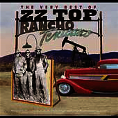 ZZ Top - Rancho Texicano - The Very Best Of (2CD) - 예스24