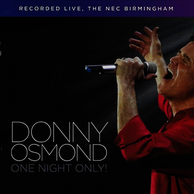 Donny Osmond - One Night Only! Live In Birmingham (2CD) - 예스24