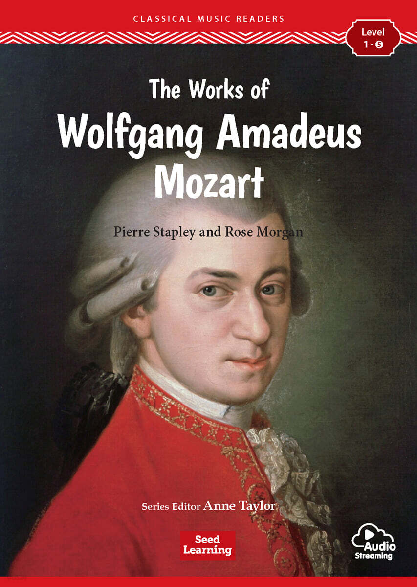 [Classical Music Readers] Level 1-5 : The Works of Wolfgang Amadeus ...