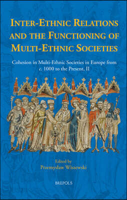 Inter-Ethnic Relations and the Functioning of Multi-Ethnic Societies ...
