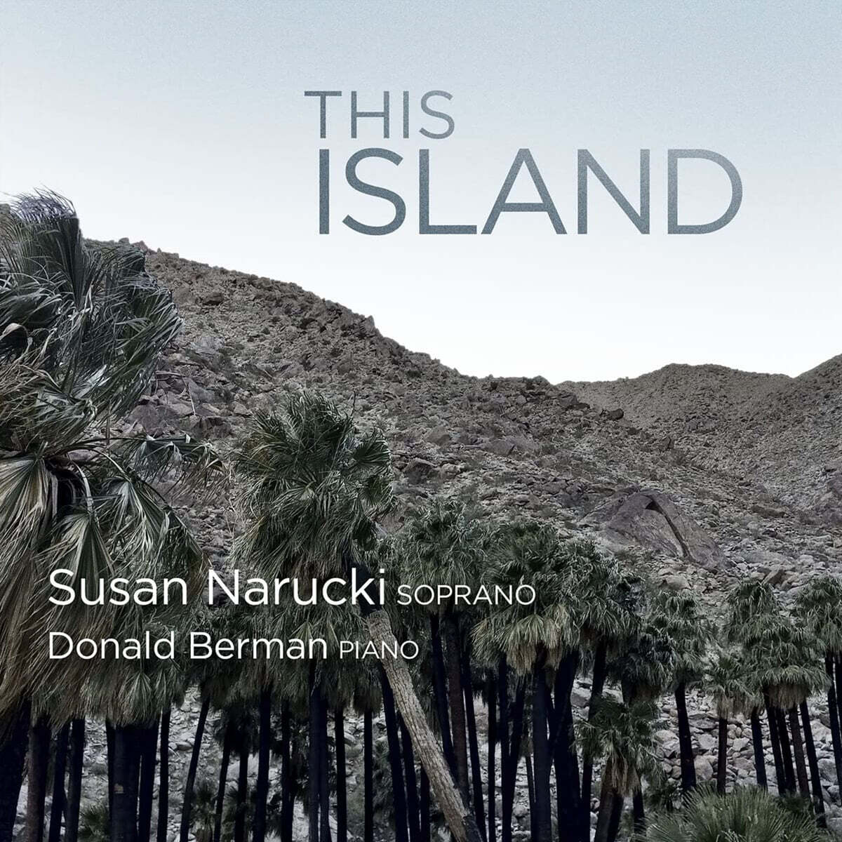 Susan Narucki / Donald Berman 20세기 여성 작곡가들의 가곡 (This Island) - YES24