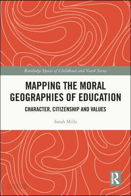 Mapping the Moral Geographies of Education - 예스24