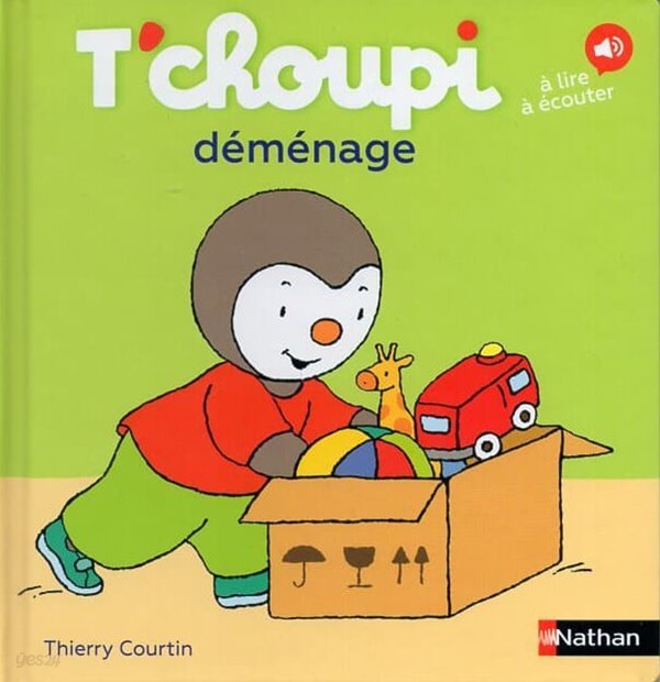T’choupi demenage | Thierry Courtin | Editions Nathan - 예스24