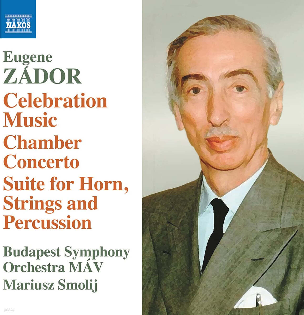 Mariusz Smolij 예뇌 자도르: 축제 음악 (Eugene Zador: Celebration Music) - 예스24