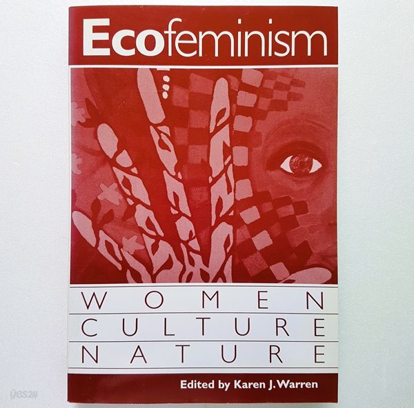 Ecofeminism: Women, Culture, Nature - YES24