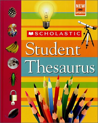 Scholastic Student Thesaurus : New and Updated - YES24
