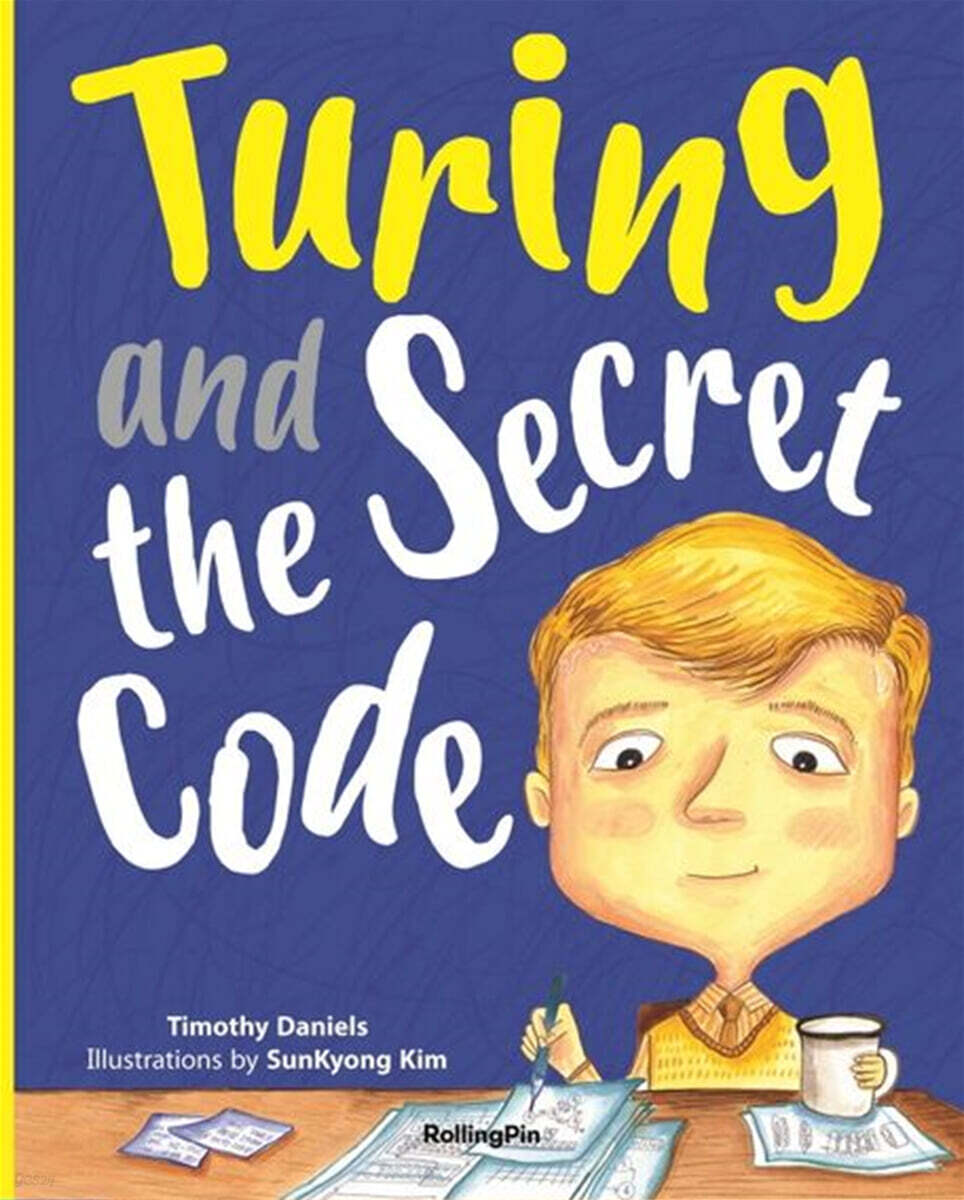 Turing and the Secret Code - 예스24