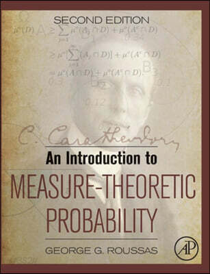 An Introduction to Measure-Theoretic Probability - 예스24