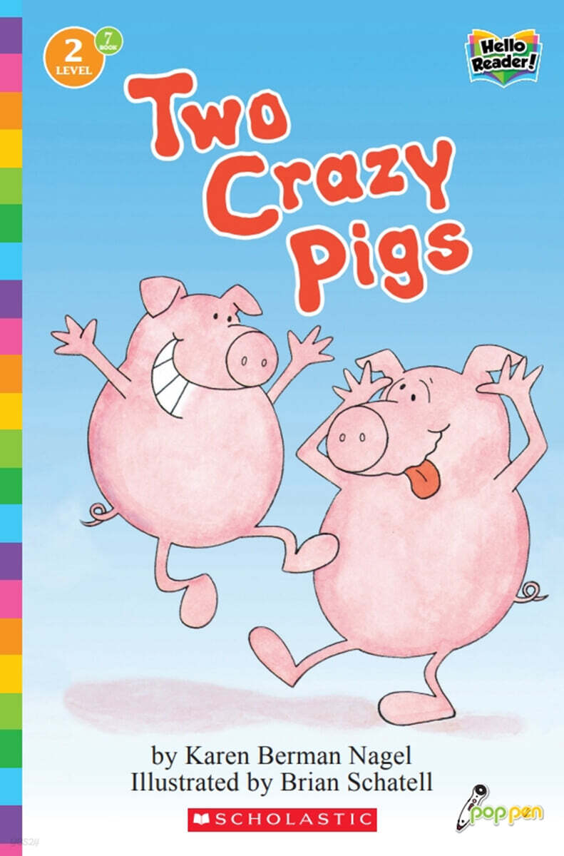 Scholastic Hello Reader Level 2 #07: Two Crazy Pigs (Book + StoryPlus QR) - 예스24